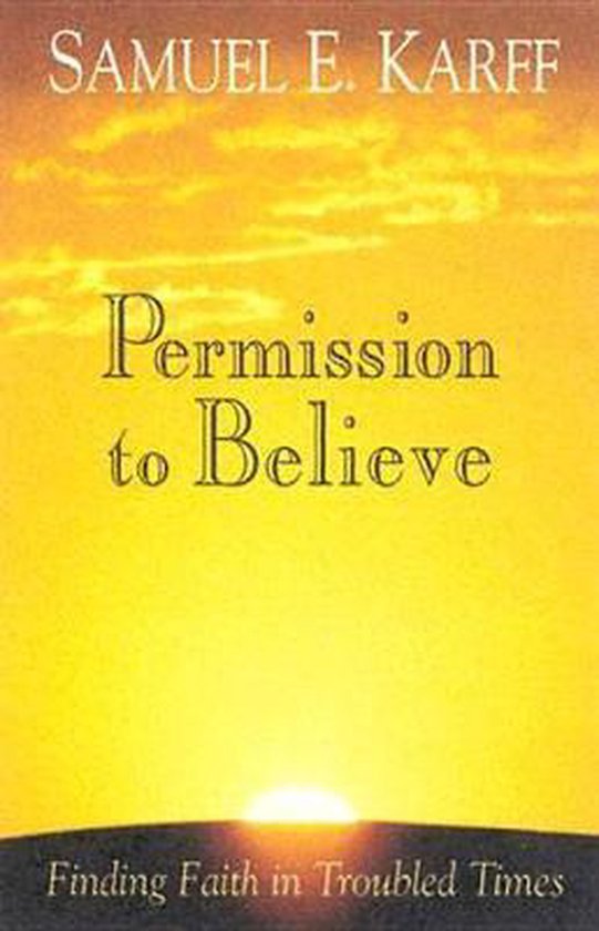 Permission to Believe | 9780687325399 | University Samuel E Karff ...