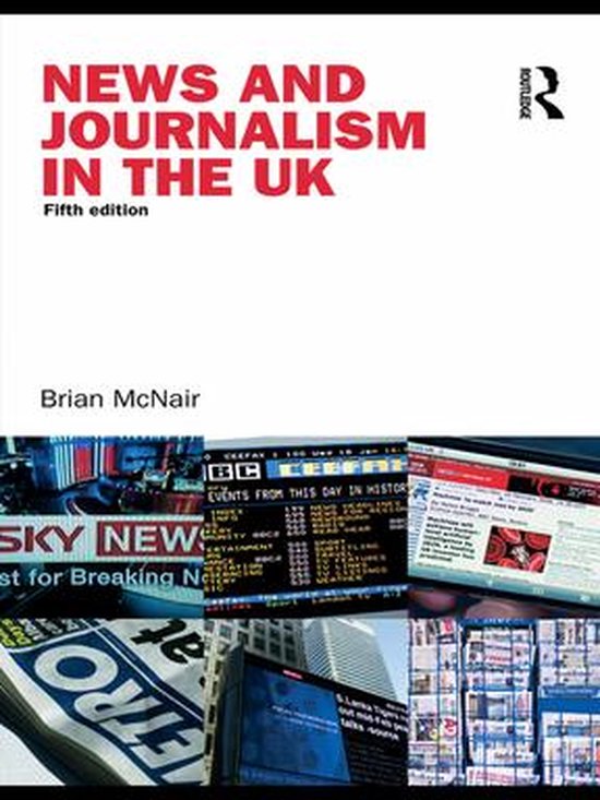 Communication and Society - News and Journalism in the UK (ebook ...