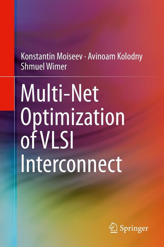 Multi-Net Optimization of VLSI Interconnect (ebook), Konstantin Moiseev ...