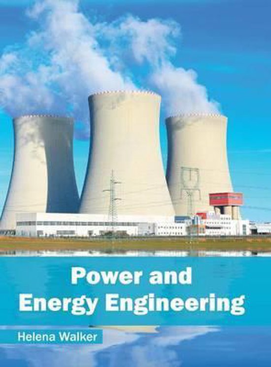 Power and Energy Engineering | 9781632396495 | Boeken | bol