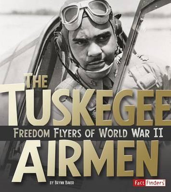 Tuskegee Airmen, Brynn Baker | 9781491449073 | Livres | bol