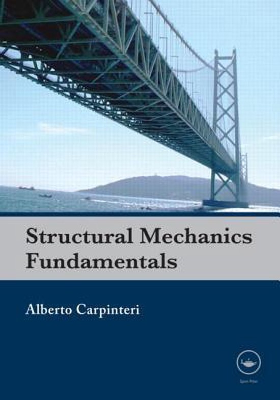 Structural Mechanics Fundamentals | 9780415580328 | Alberto Carpinteri ...