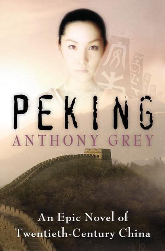 Peking (ebook), Anthony Grey | 9781480451643 | Boeken | bol