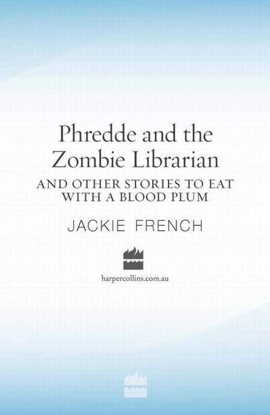 Phaery Named Phredde 3 - Phredde and the Zombie Librarian and Other ...