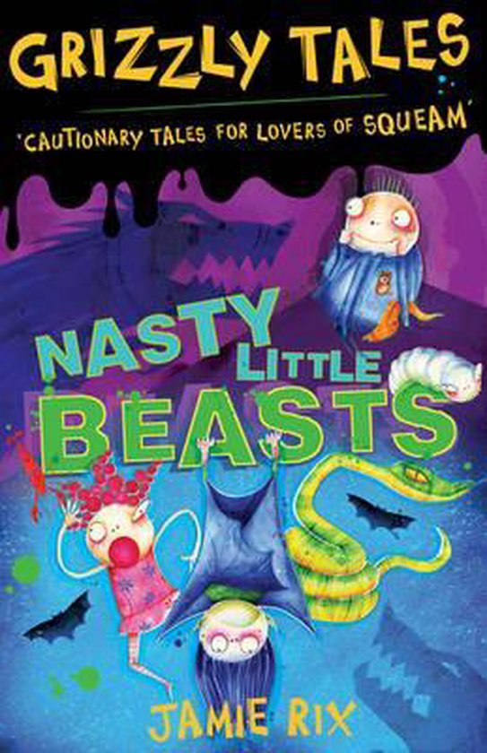 Grizzly Tales: Nasty Little Beasts, Jamie Rix | 9781842555491 | Boeken ...