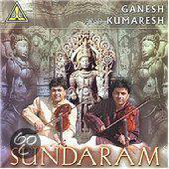 Ganesh And Kumaresh - Sundaram, Ganesh & Kumaresh | CD (album) | Muziek ...