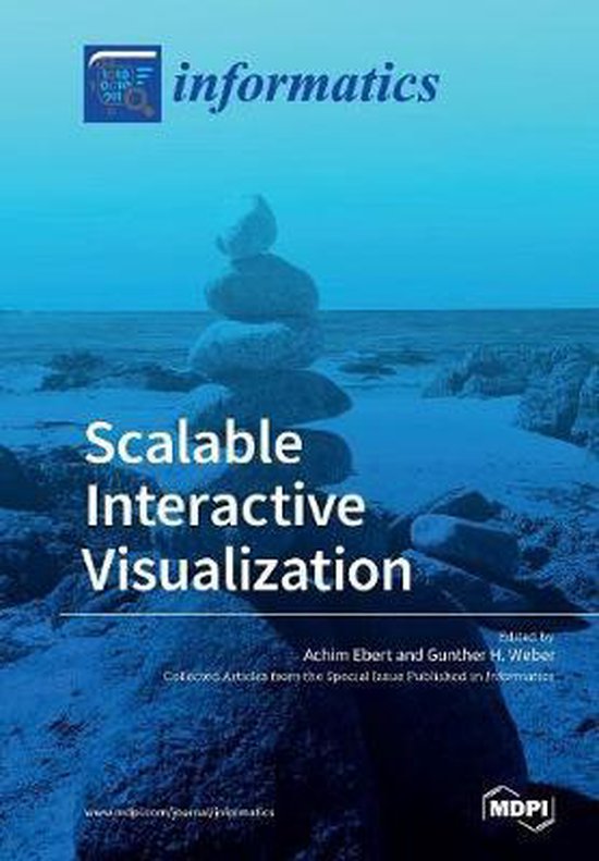 Scalable Interactive Visualization | 9783038428039 | Boeken | bol.com