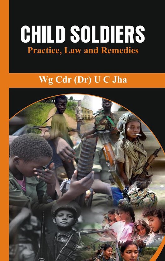 Child Soldiers (ebook), U C Jha | 9789386457547 | Boeken | bol.com
