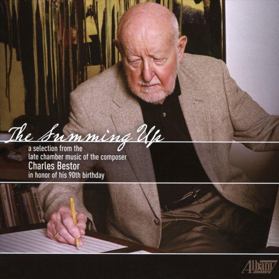 Summing Up: A Selection from the Late Chamber Music of the Composer ...