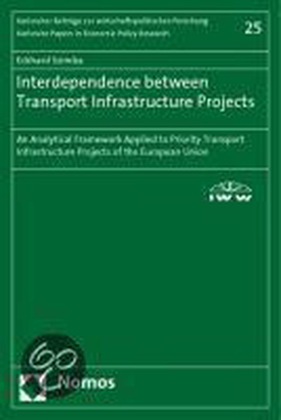 Interdependence Between Transport Infrastructure Projects 9783832930783 Eckhard