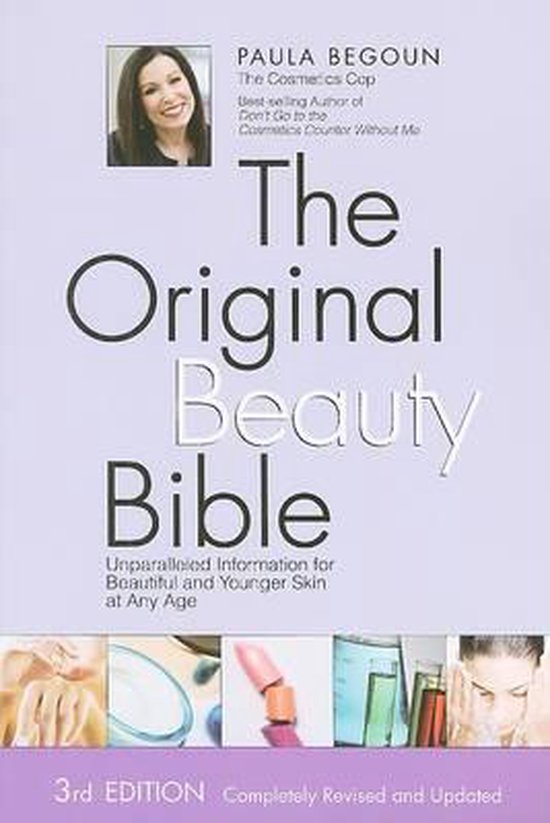 The Original Beauty Bible, Paula Begoun | 9781877988332 | Boeken | bol