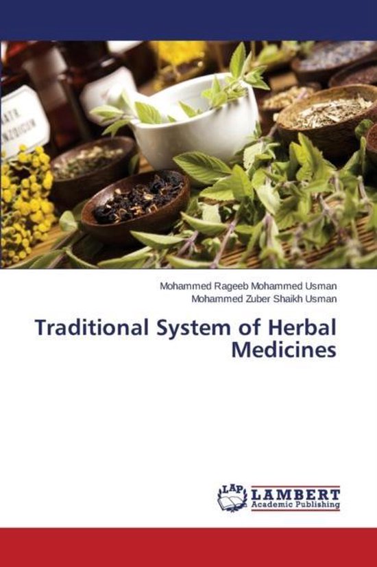 Traditional System of Herbal Medicines | 9783659774461 | Rageeb Mohammed Usman... | bol.com