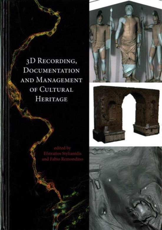 3D Recording, Documentation and Management of Cultural Heritage ...