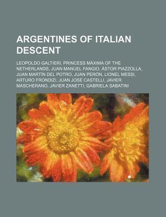 Argentines of Italian Descent | 9781157672050 | Boeken | bol