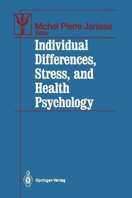 Individual Differences, Stress, and Health Psychology | 9781461283676 ...