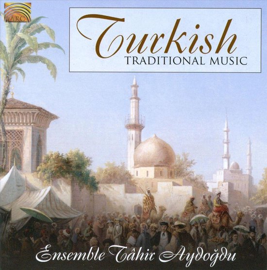 Turkish Traditional Music, Tahir Ensemble Aydogdu | CD (album) | Muziek ...