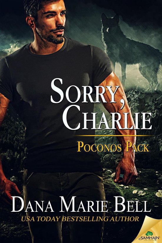 Sorry, Charlie (ebook), Dana Marie Bell | 9781619236264 | Boeken | bol.com