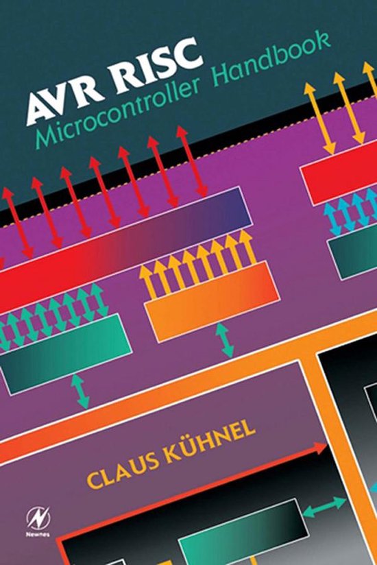 AVR RISC Microcontroller Handbook (ebook), Claus Kuhnel | 9780080499734 ...