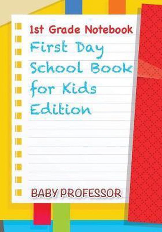 1st Grade Notebook First Day School Book for Kids Edition ...