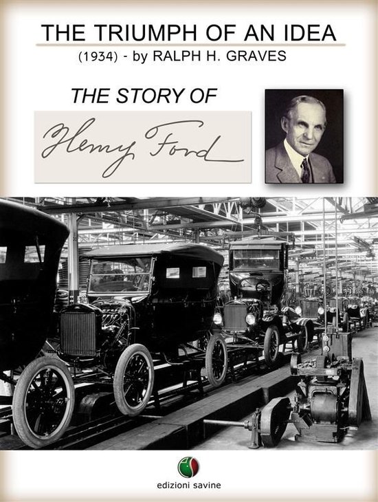 History of the Automobile 4 - The Triumph of an Idea. The Story of ...