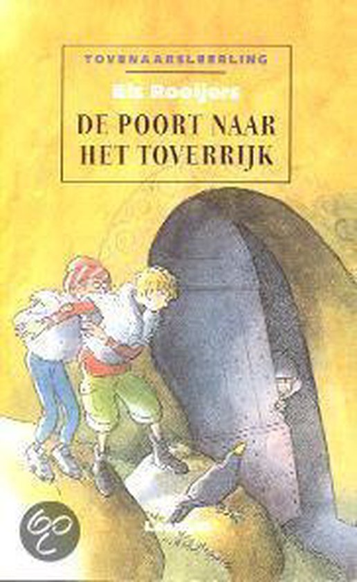 De Poort naar het Toverrijk, Rooijers, Els | 9789025842475 | Boeken ...
