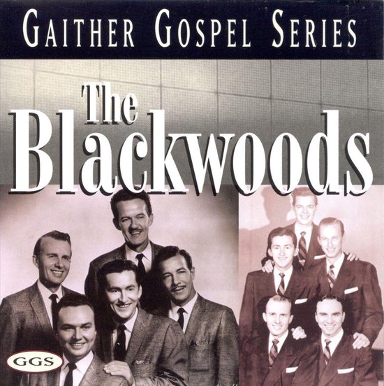 Blackwoods: Gaither Gospel Series, Blackwoods | CD (album) | Muziek ...
