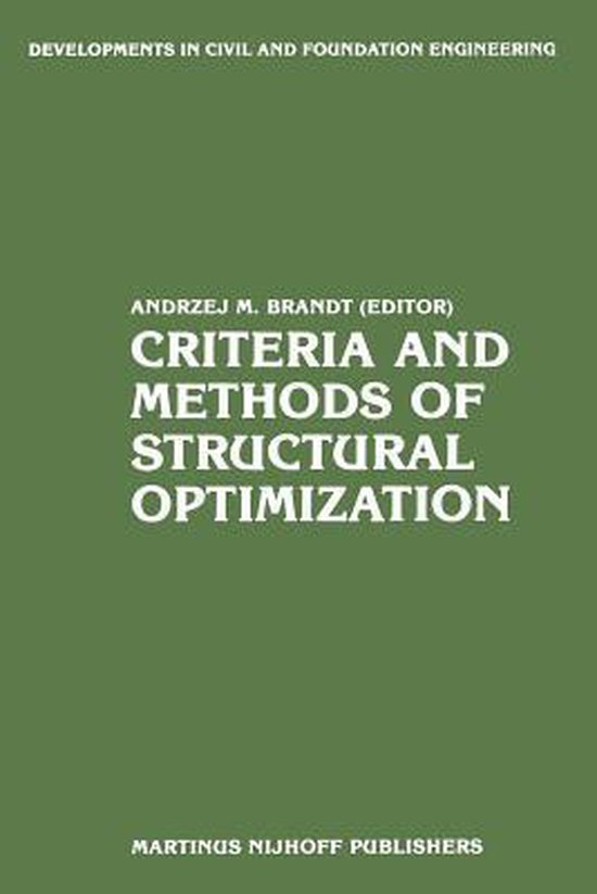 Criteria and Methods of Structural Optimization | 9789401175197 ...