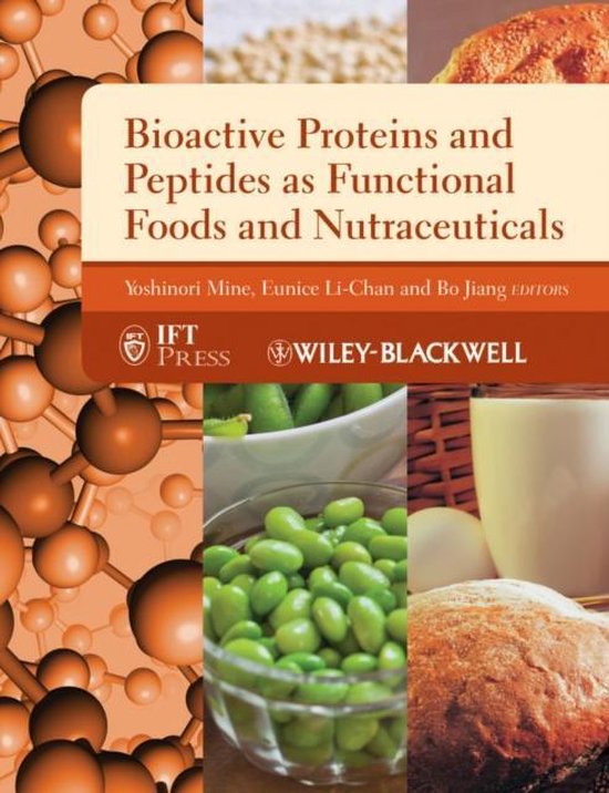Bioactive Proteins and Peptides as Functional Foods and Nutraceuticals ...