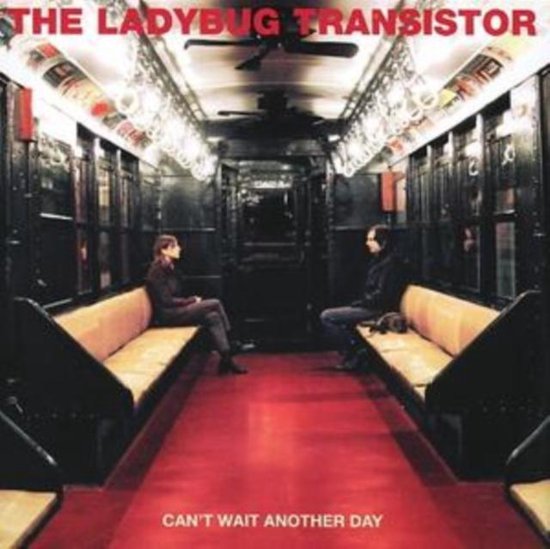Ladybug Transistor - Can'T Wait Another, The Ladybug Transistor | CD ...
