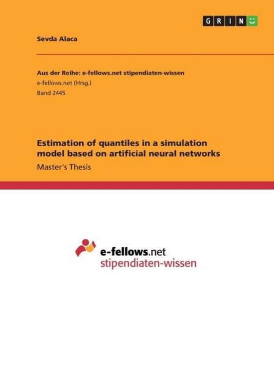 Estimation of Quantiles in a Simulation Model Based on Artificial Neural Networks,... | bol.com