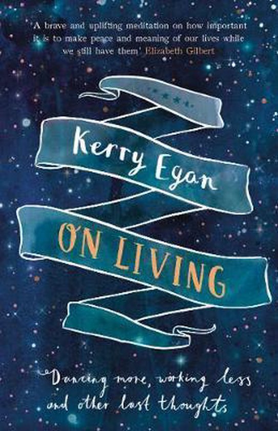 On Living, Kerry Egan | 9780241301265 | Boeken | bol.com