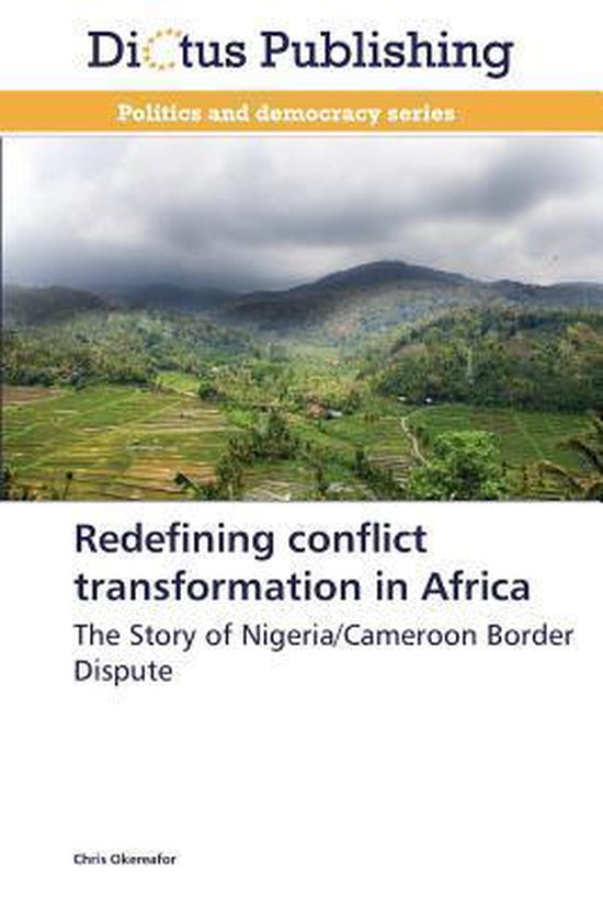 Redefining Conflict Transformation in Africa | 9783847385158 ...