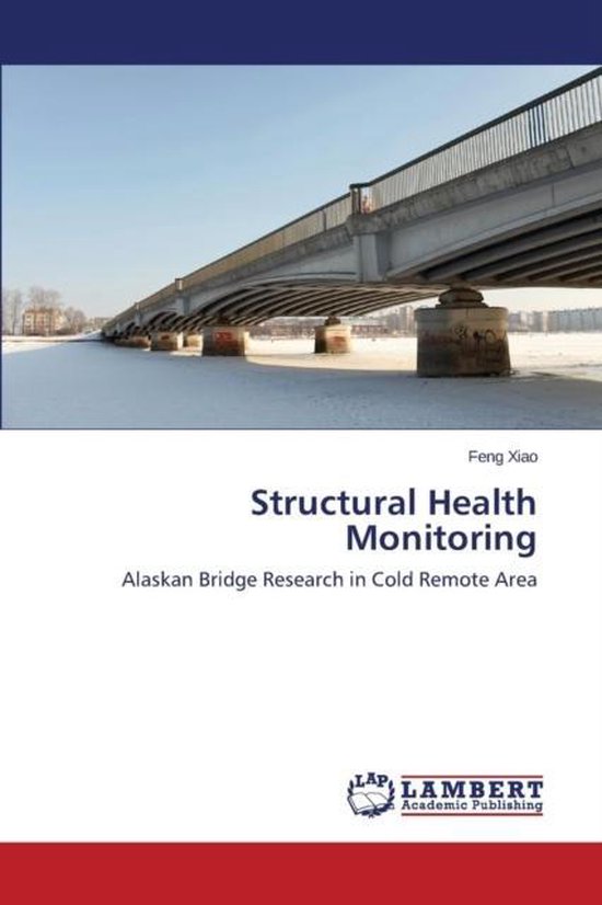Structural Health Monitoring, Xiao Feng | 9783659338830 | Boeken | bol