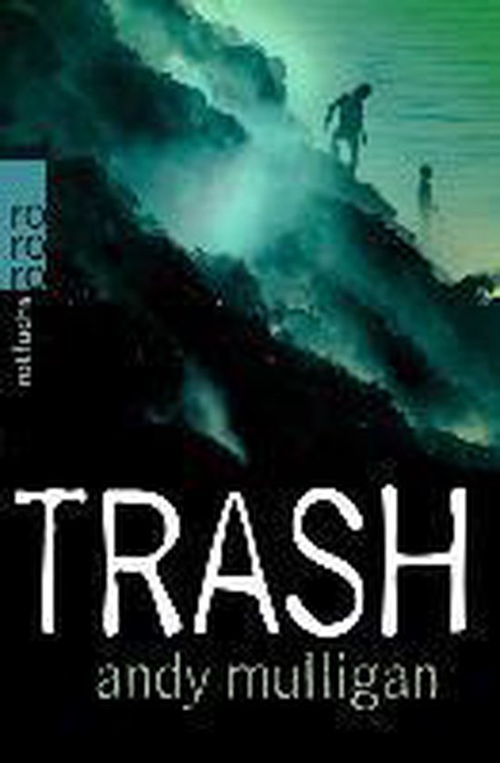 Mulligan, A: Trash, Andy Mulligan | 9783499215988 | Boeken | bol