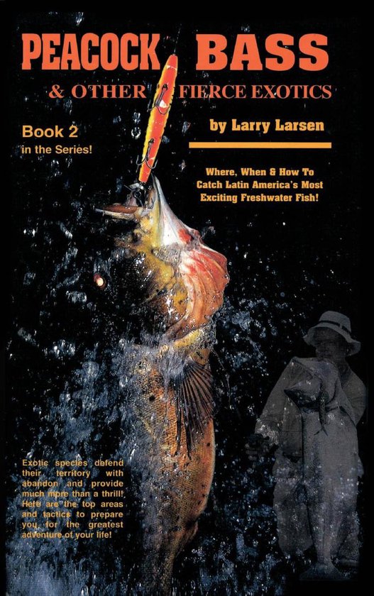 Peacock & Bass 2 - Peacock Bass & Other Fierce Exotics (ebook), Larry ...