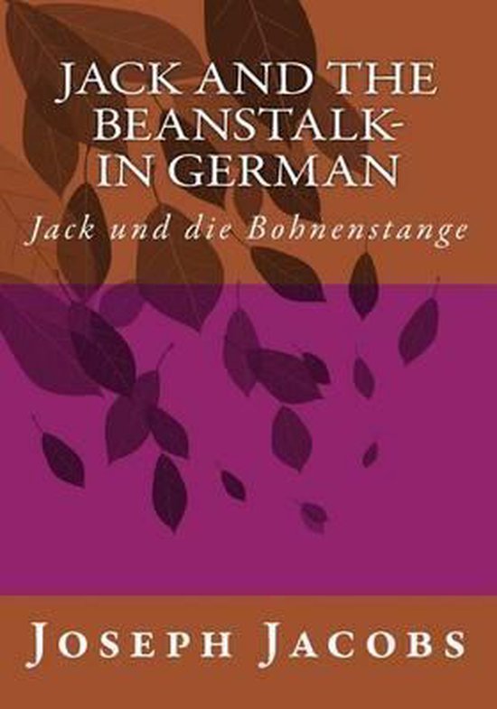 Jack and the Beanstalk- in German | 9781511909167 | Joseph Jacobs ...