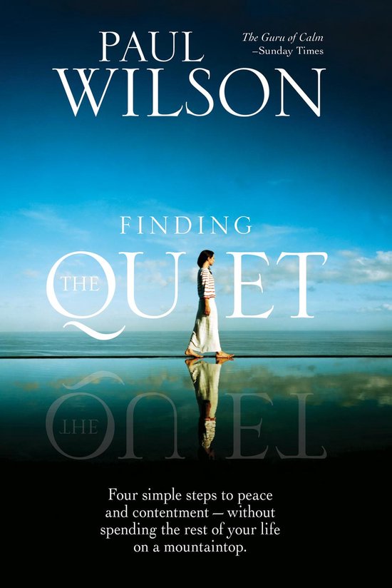 Finding the Quiet (ebook), Paul Wilson | 9781101105078 | Boeken | bol.com