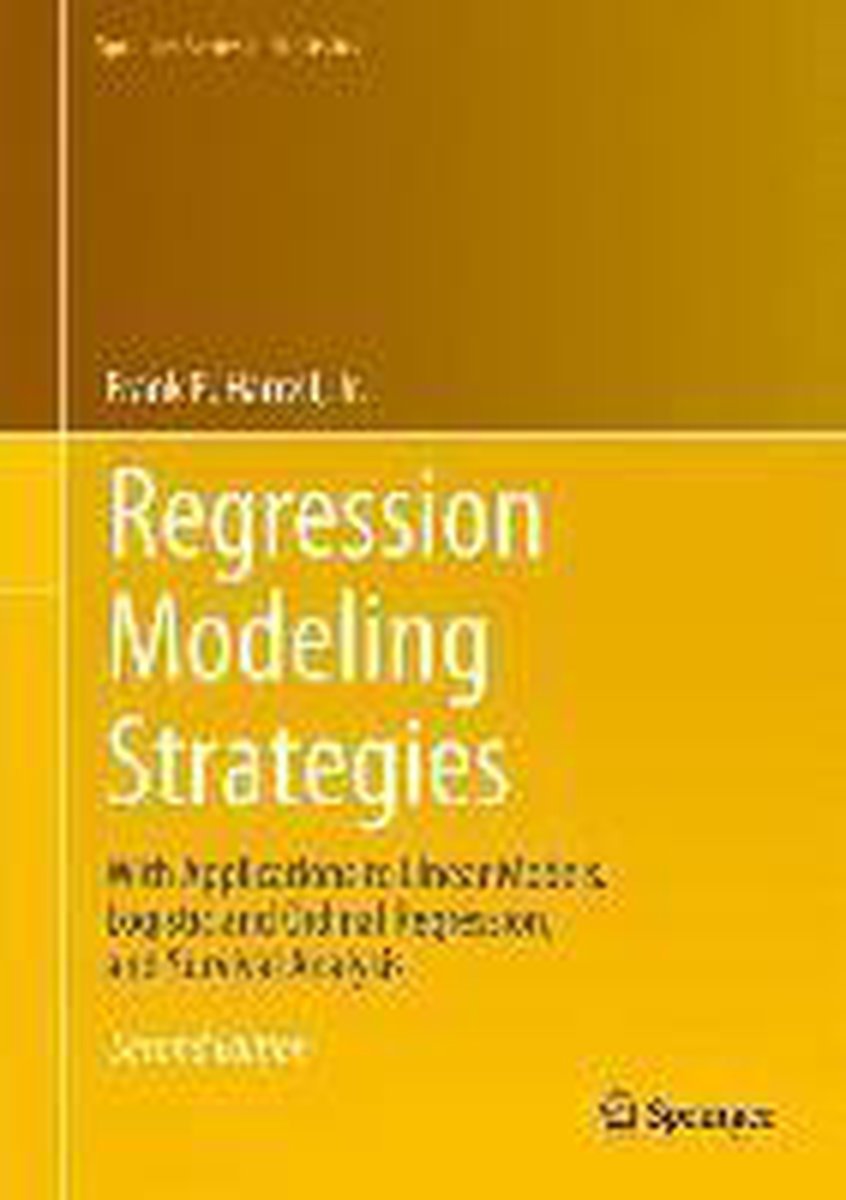 Regression Modeling Strategies | 9783319194240 | Frank E. Jr. Harrell ...