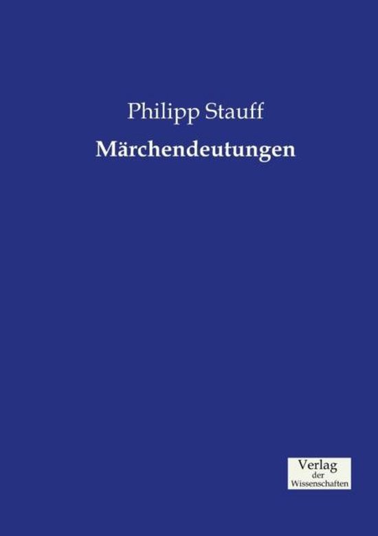 Märchendeutungen | 9783957005878 | Philipp Stauff | Boeken | bol