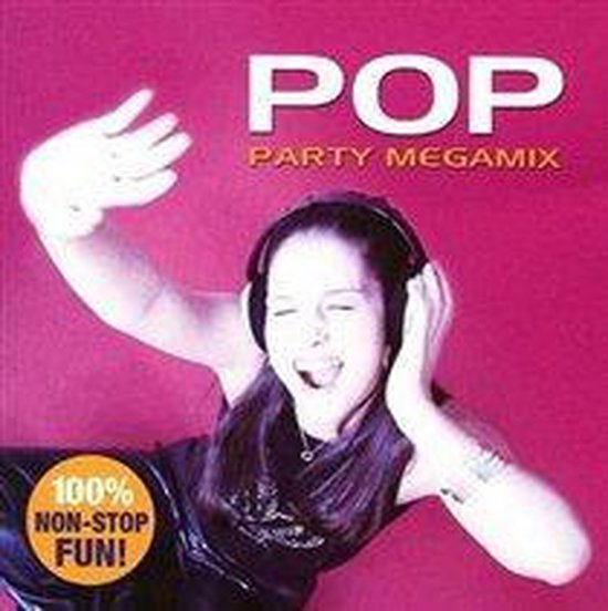 Pop Party Megamix, various artists | CD (album) | Muziek | bol