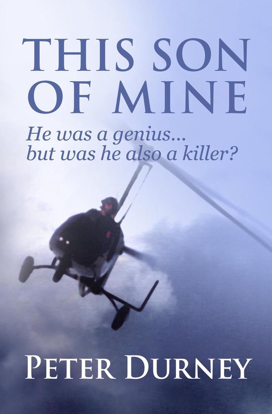 This Son of Mine (ebook), Peter Durney | 9780994113337 | Boeken | bol.com
