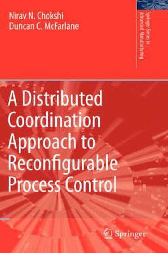 A Distributed Coordination Approach to Reconfigurable Process Control ...