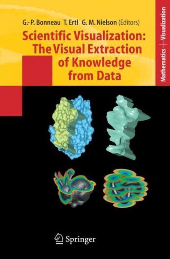 Scientific Visualization: The Visual Extraction of Knowledge from Data | 9783642065392... | bol