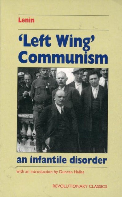 Left-wing Communism | 9780906224908 | Lenin | Boeken | bol.com