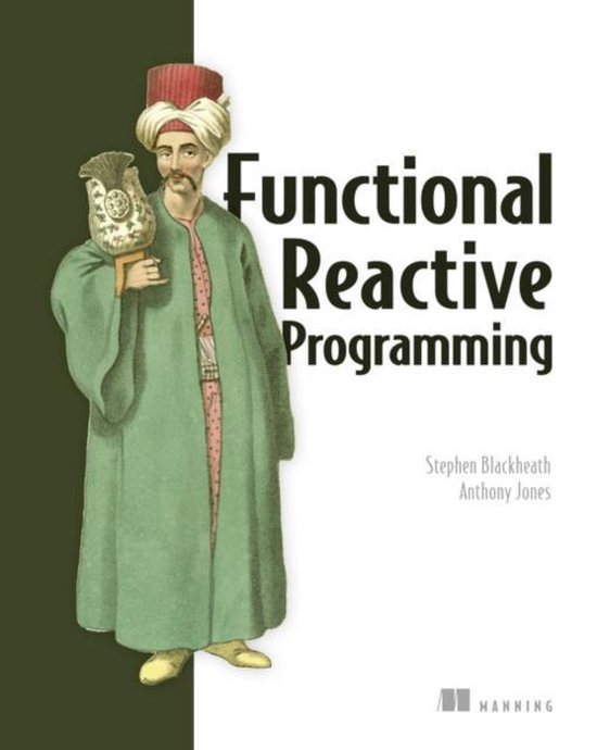 Functional Reactive Programming 9781633430105 Stephen Blackheath