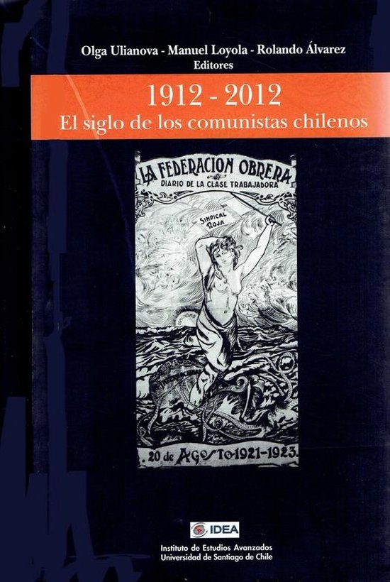 Historia - El siglo de los comunistas chilenos 1912 - 2012 (ebook), Collectif |... | bol