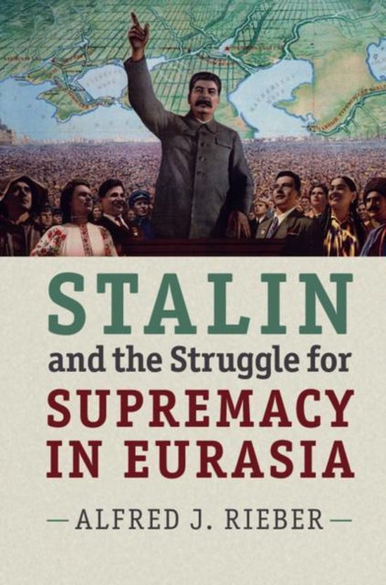 Stalin & The Struggle For Supremacy In E | 9781107426443 | Alfred J ...