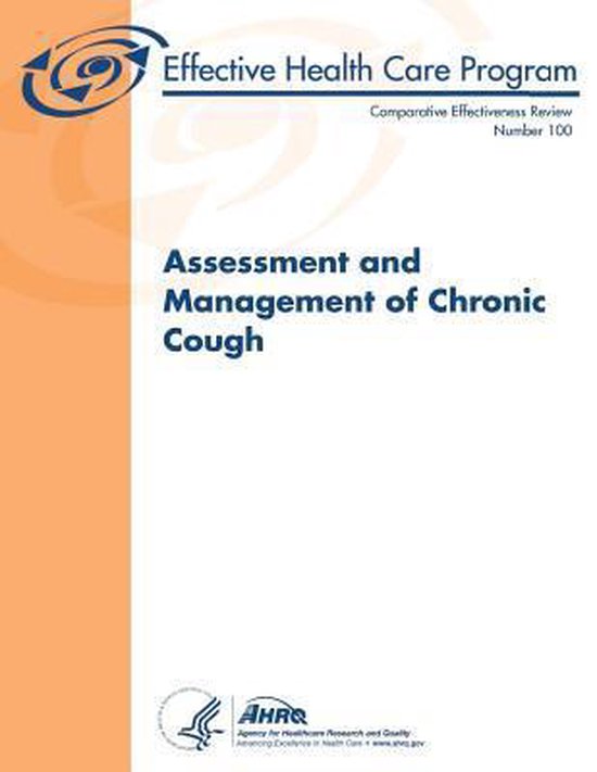 Assessment and Management of Chronic Cough | 9781483907802 | Agency For ...