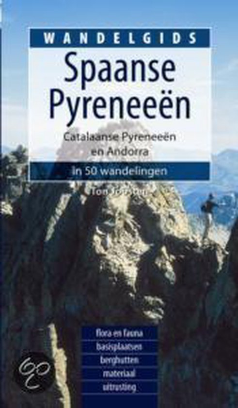 Wandelgids Spaanse Pyreneeen Andora, Ton Joosten | 9789038911311 ...