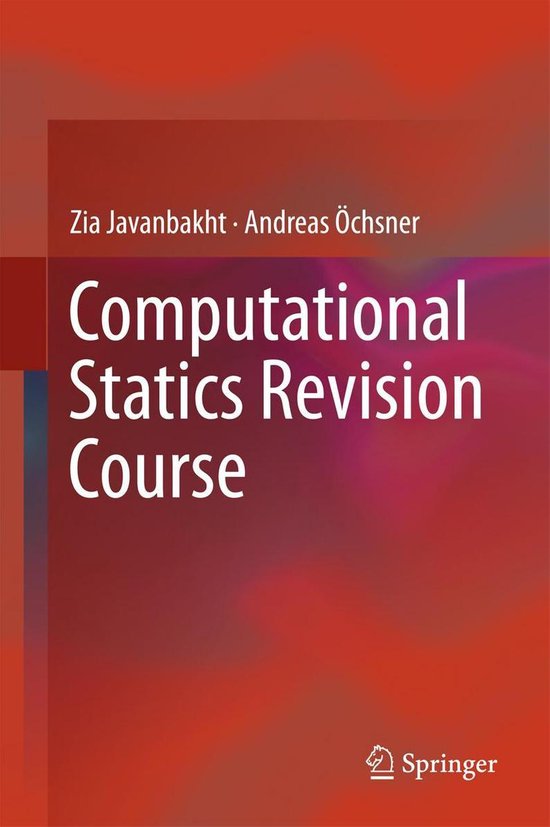 Computational Statics Revision Course (ebook), Andreas Ochsner | 9783319674629 | Boeken | bol.com